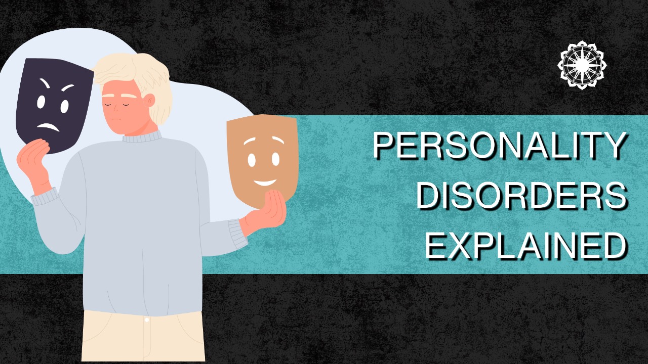 Personality Disorders Explained: Types, Triggers