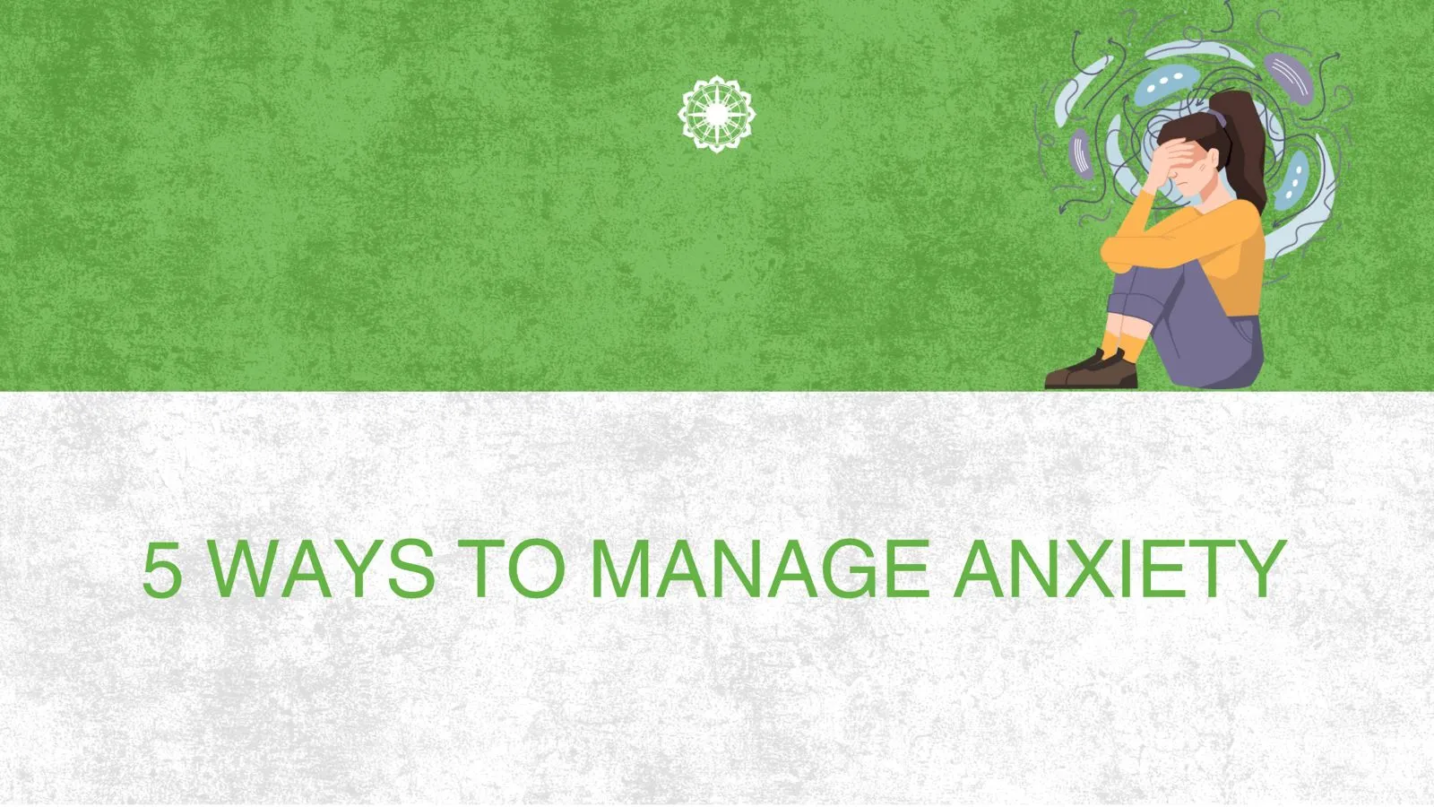5 Effective Strategies to Manage Anxiety in Daily Life