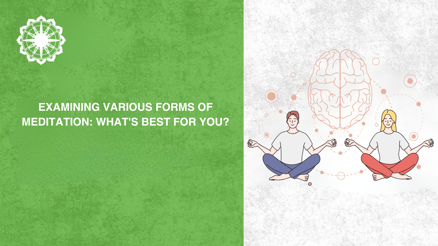 Exploring Different Forms of Meditation: Which One is Right for You?